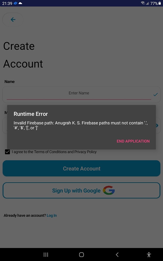 Invalid Firebase path: Anugrah K.S. Firebase paths must not contain '.','# ','$','[', or ...