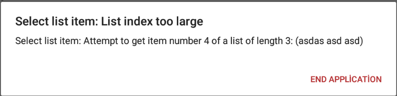 "Select list item list index too large" problem - Discuss - Kodular Community